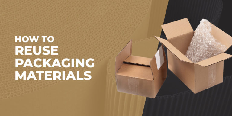 How to Reuse Packaging Materials